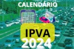 Calendário IPVA / Licenciamento [ 2024 ] Detran AL